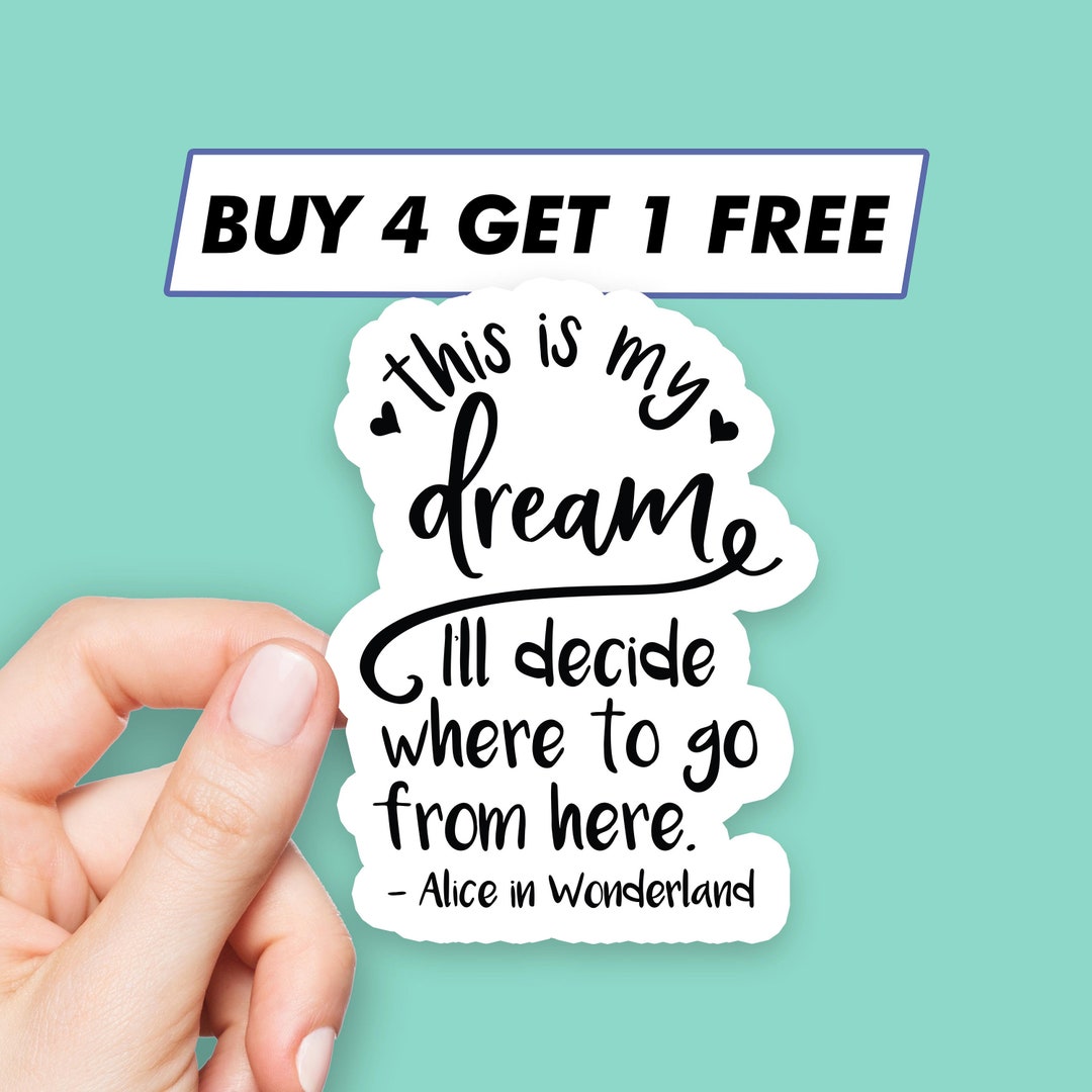 Cool This is My Dream Sticker Alice in Wonderland Phrase Stickers ...