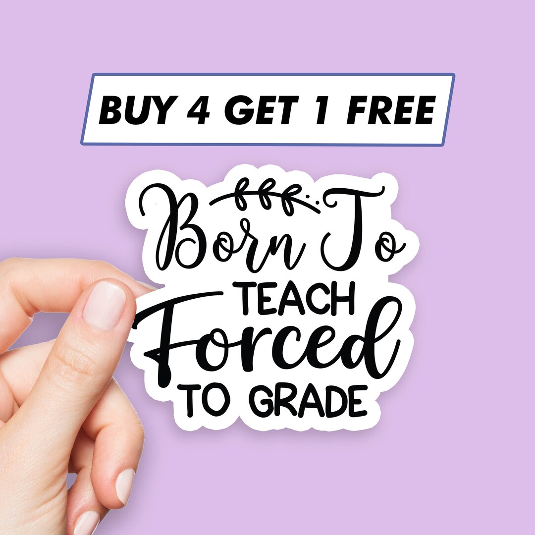 Cool Born to Teach Sticker Teacher Sayings Stickers Laptop Stickers ...