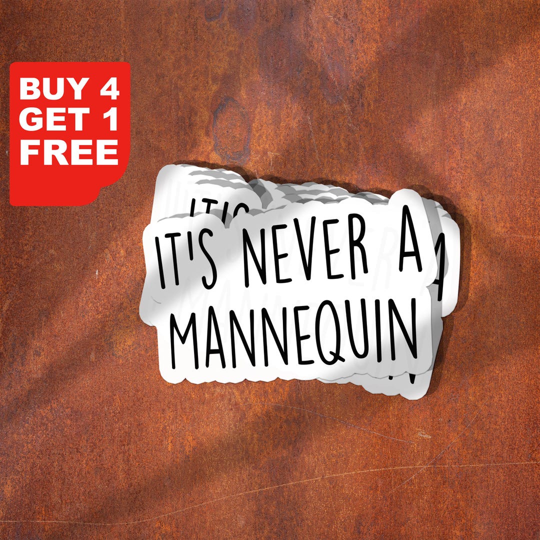 It's Never A Mannequin Sticker, True Crime Podcasts Stickers, Funny ...