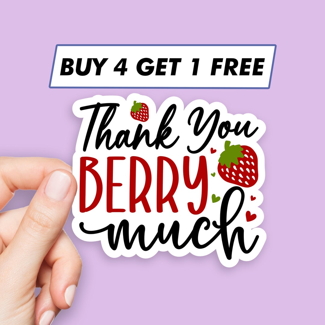 Thank You Berry Much Sticker Pun Quotes Stickers Laptop Stickers ...