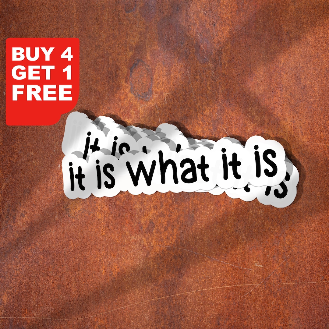 It is What It is Laptop Sticker, Funny Stickers, Sarcasm Laptop Decals ...