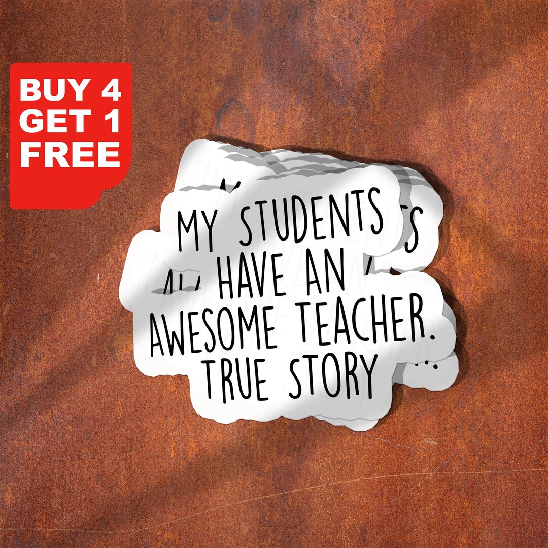 My Students Have an Awesome Teacher Sticker, Kindergarten Teacher Water ...