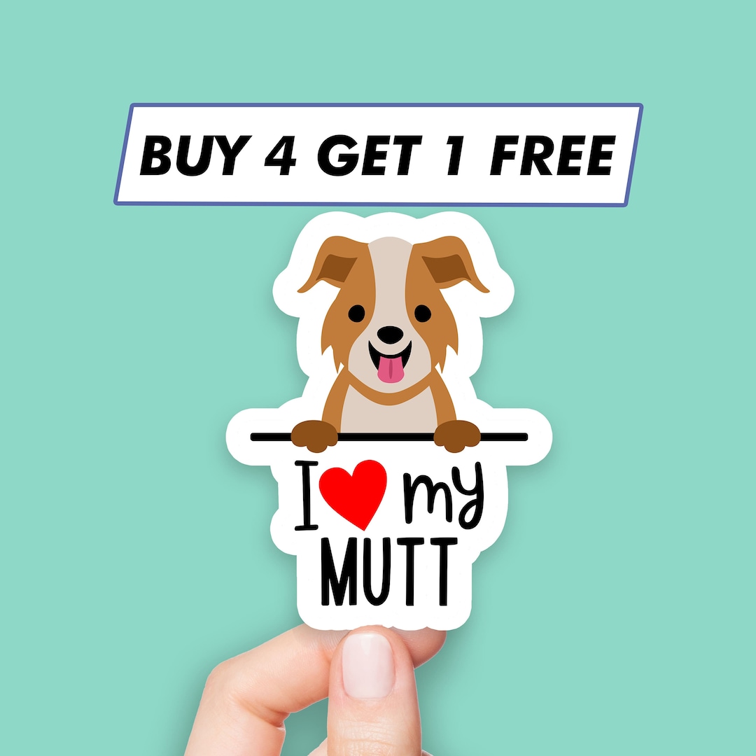 Cute I Love My Mutt Sticker Dog Sayings Stickers Laptop Stickers ...