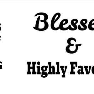 Blessed & Highly Favored Svg Png Dxf Eps - Etsy