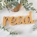Read , Wooden Read Sign, Read Cutout, Kids Bedroom Decor, Nursery Wall ...