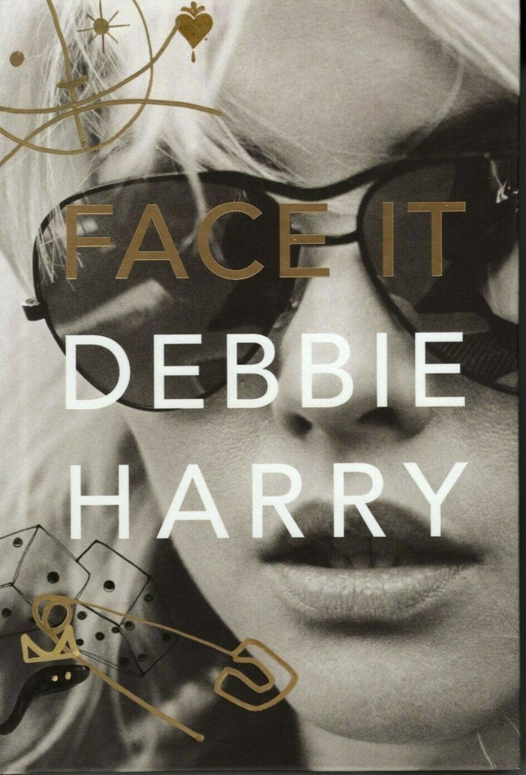 Debbie Harry Signed Autographed Face It 1st Edition, Hardcover Book ...