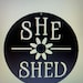 She Shed Sign - Etsy