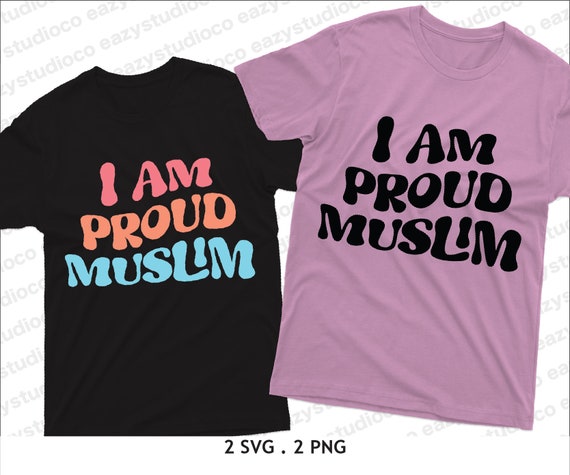 I Am Proud To Be A Muslim
