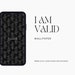 I Am Valid Phone Wallpaper Digital Download - Etsy