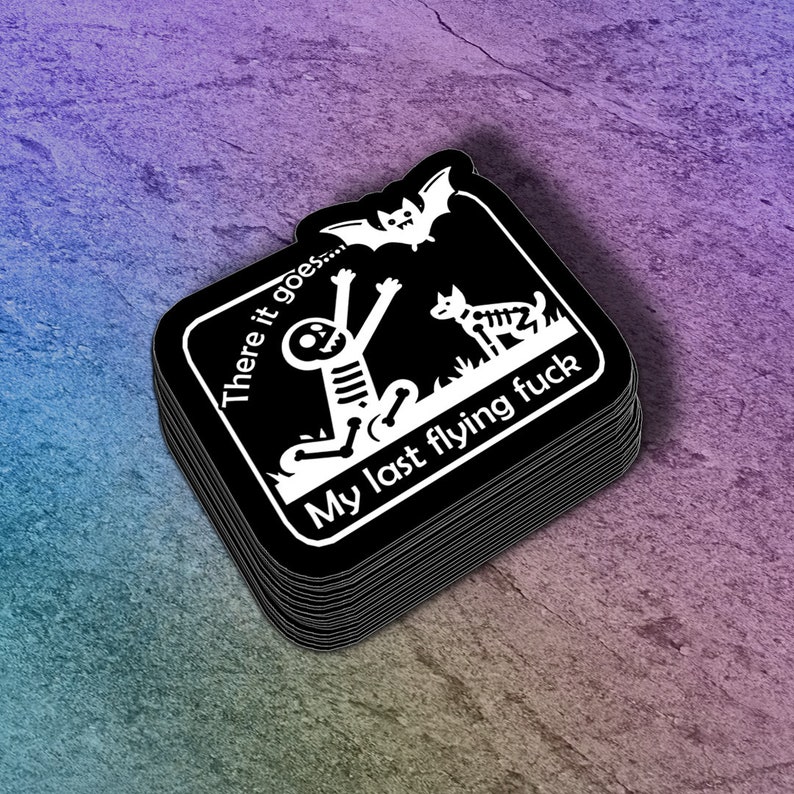 Funny "last Flying Fuck" Vinyl Dark Humor Sticker - Etsy