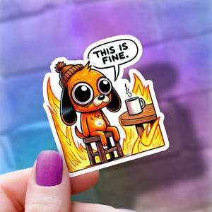 This is Fine Fire Sticker | Funny Meme Sticker | Laptop Decal | Water ...