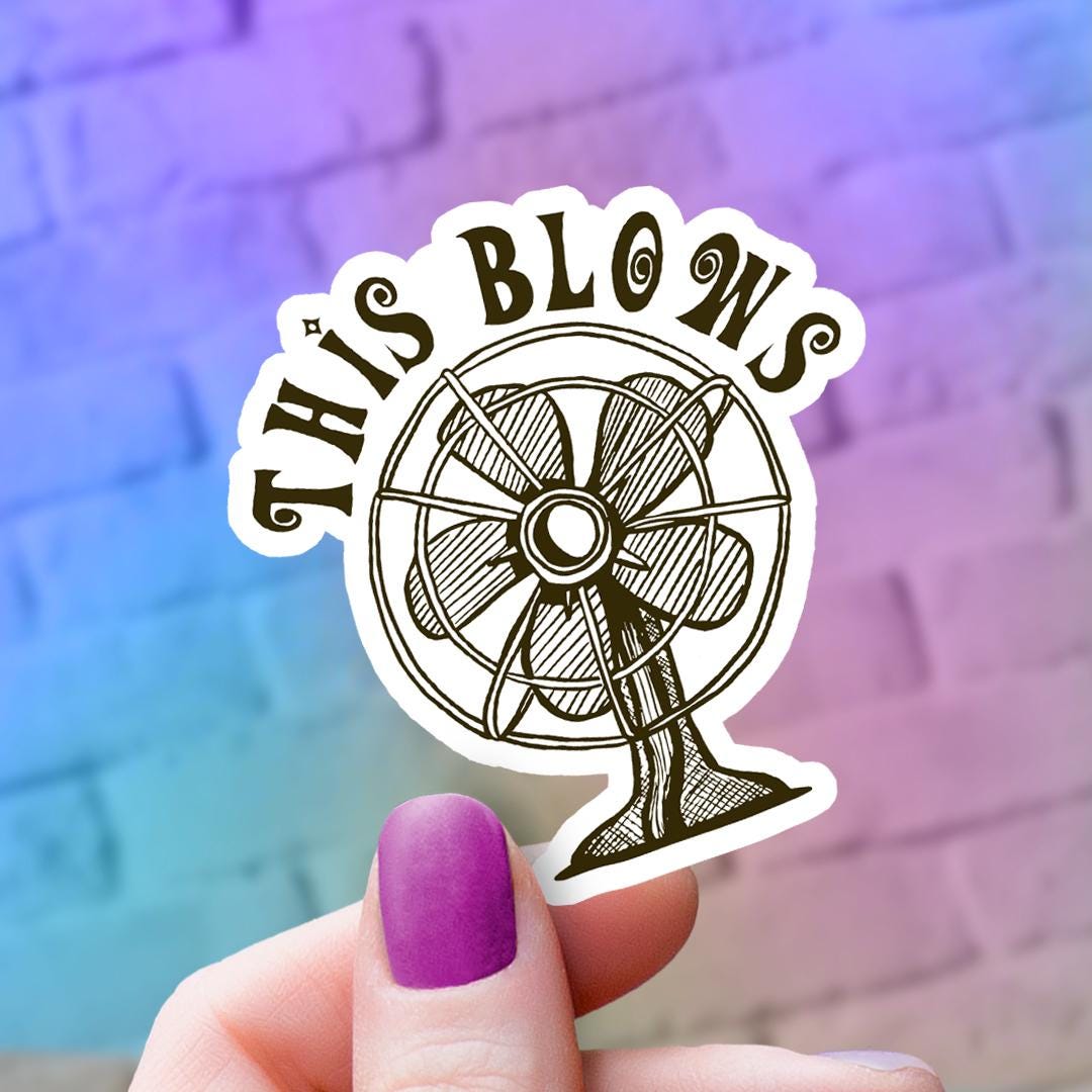 Funny Vinyl Pun Sticker: "this Blows" Oscillating Fan Decal - Water ...