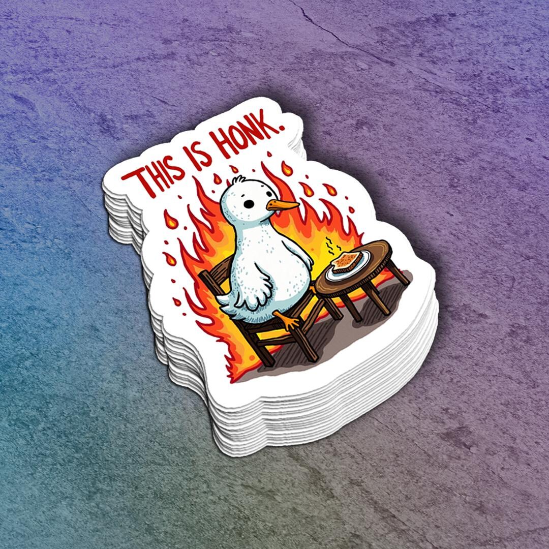 Goose Mental Health Awareness Sticker | "this is Honk" Fire Decal ...