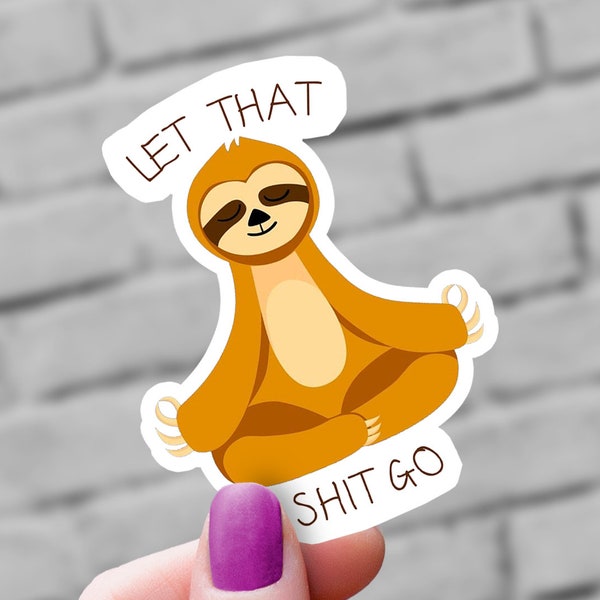 Let That Shit Go - Etsy