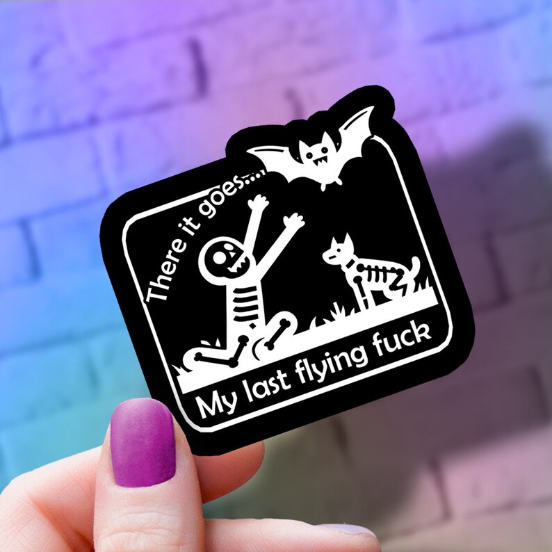 Funny "last Flying Fuck" Vinyl Dark Humor Sticker - Etsy