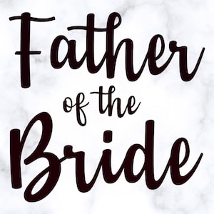 Father of the Bride Svg/png - Etsy