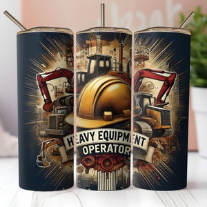 Heavy Equipment Operator Tumbler Wrap, Construction Worker Gift, 20 Oz ...