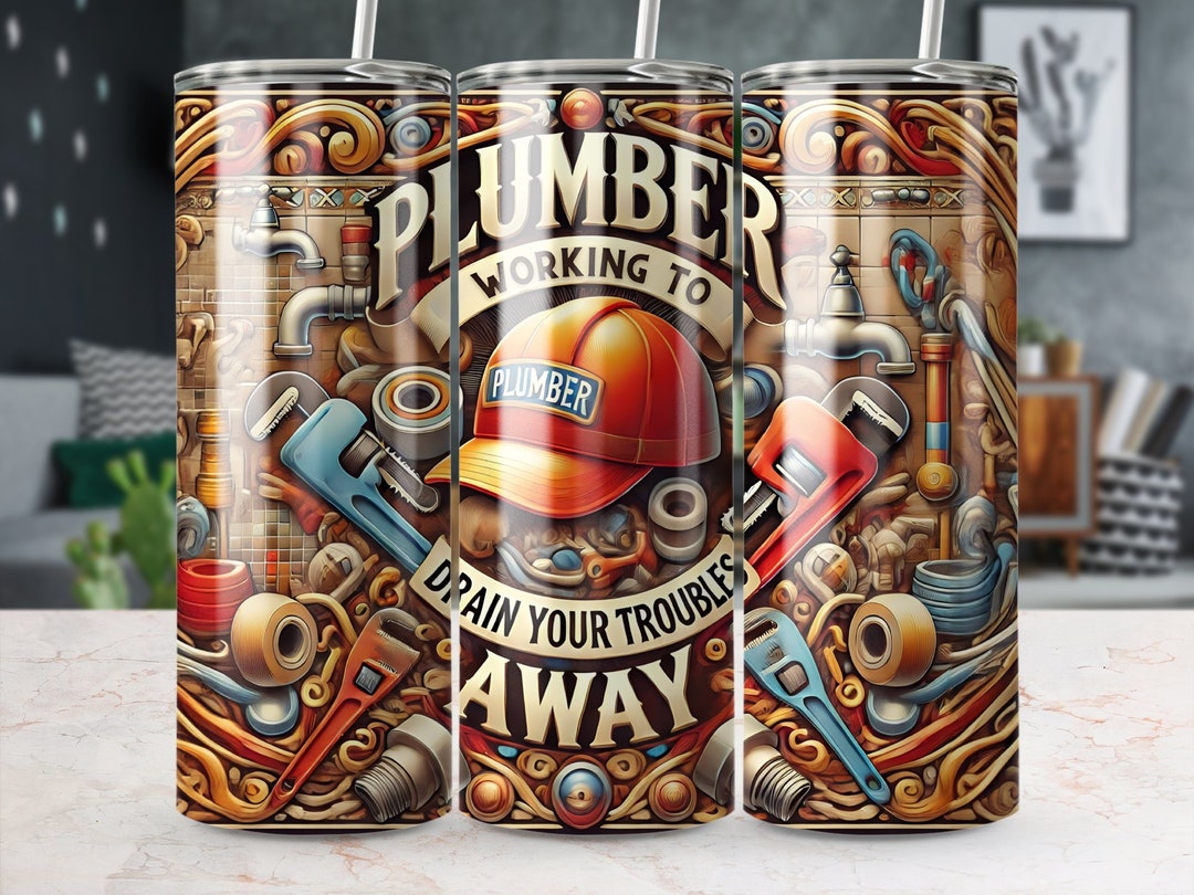 Plumber Skinny Tumbler Wrap, Working Plumber 20 Oz Tumbler, Plumber ...