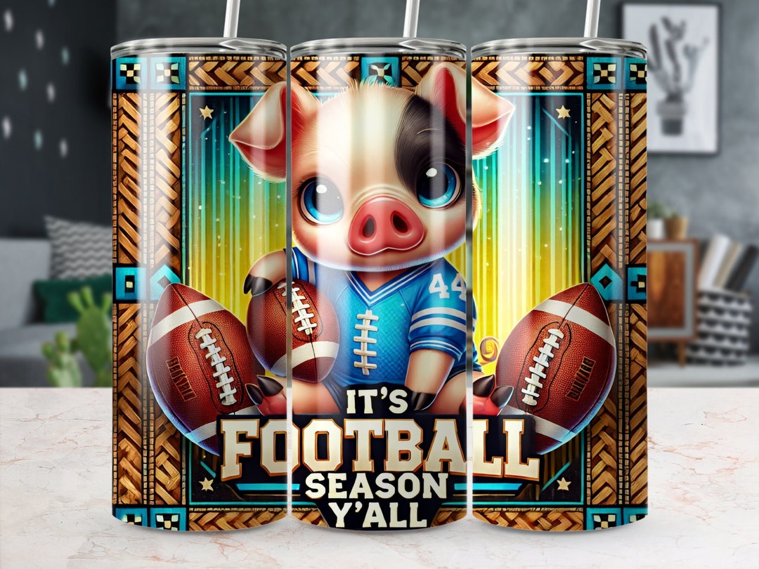 Its Football Season Yall Piggy Sublimation Wrap, 20 Oz Skinny Tumbler ...