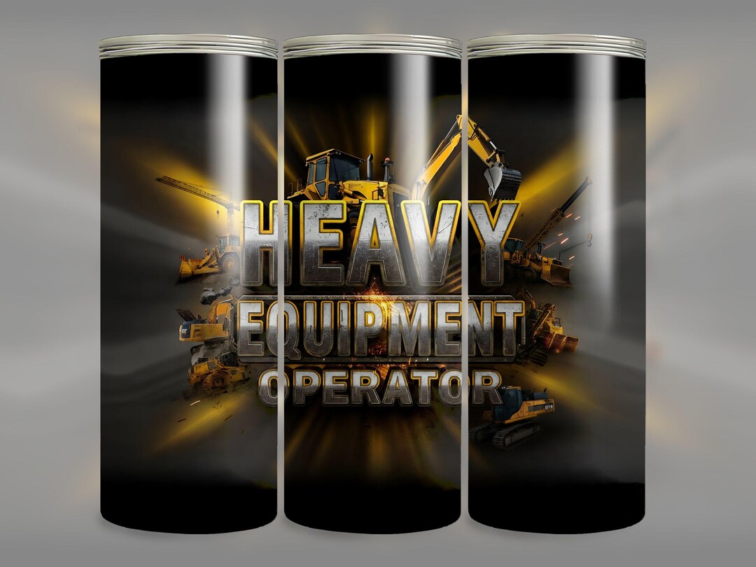 Heavy Equipment Operator 20 Oz Seamless Skinny Tumbler Wrap Sublimation ...
