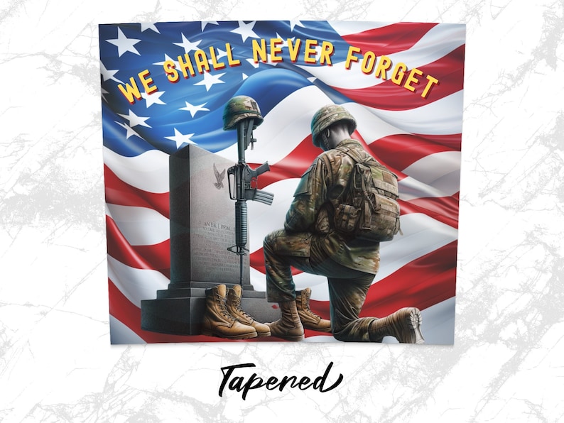 We Shall Never Forget Fallen Soldiers 20 Oz Skinny Tumbler Sublimation ...