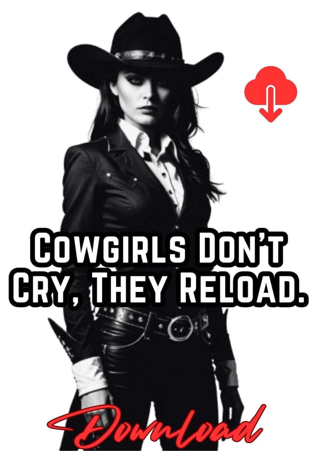 Cowgirls Don’t Cry, They Reload Digital Download Print Art | Western Inspirational Quote ...