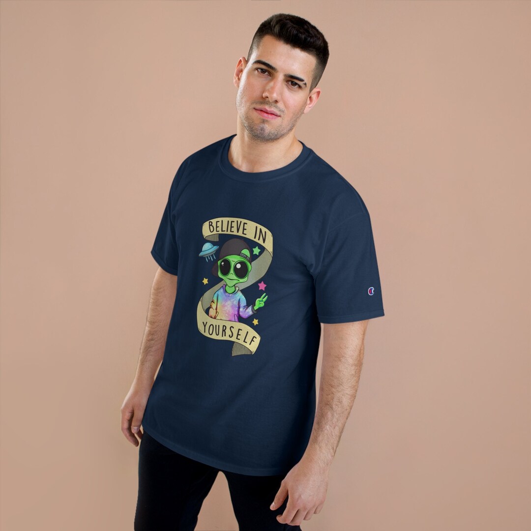 Motivational Alien Quote Champion T Shirt Dark Alien UFO Inspiration ...