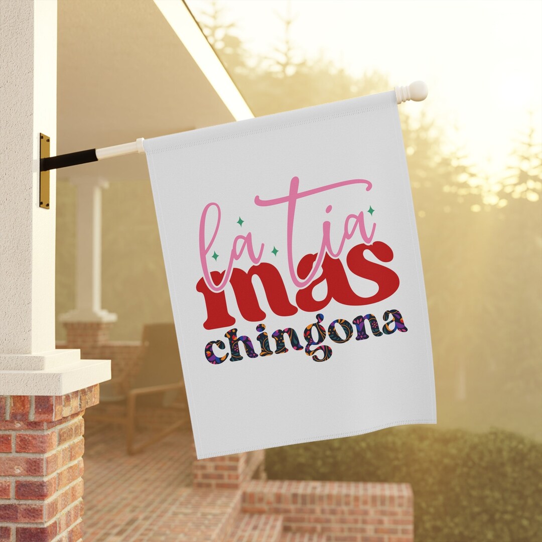 Tia Chingona Printed Flags House Garden Banners Light Muy - Etsy