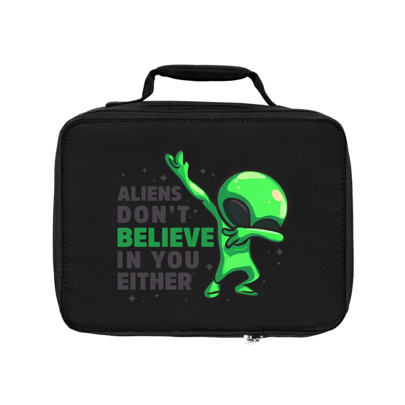 Believe in Aliens Meme Lunch Box Insulated Zipped Box Light Alien Swag ...