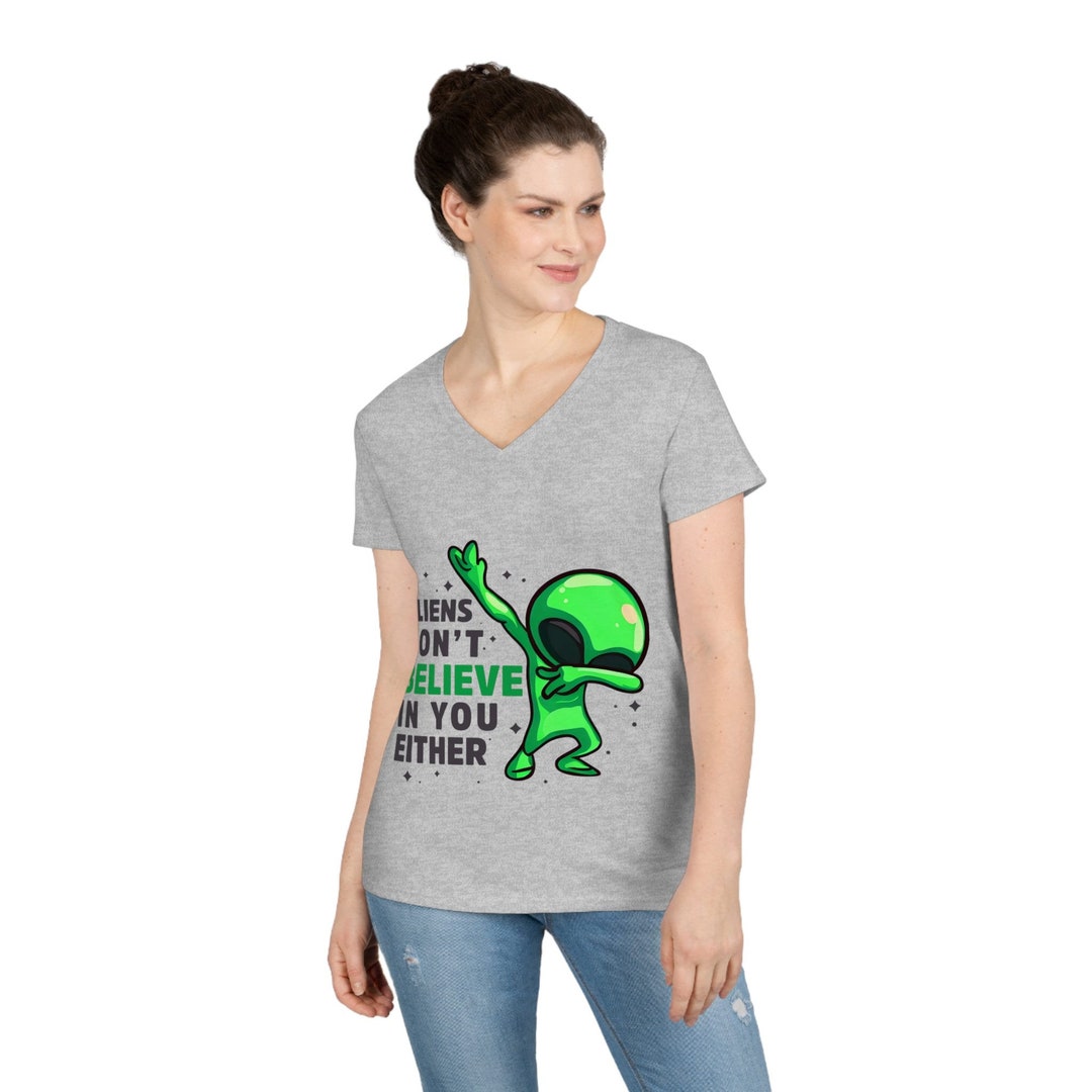 Believe in Aliens Meme Women V-neck Tee | Believe in Aliens Meme Camisa ...