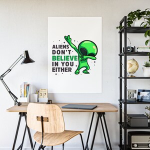 Believe in Aliens Meme Poster Wall Art Decor Sign Light Alien Swag UFO ...