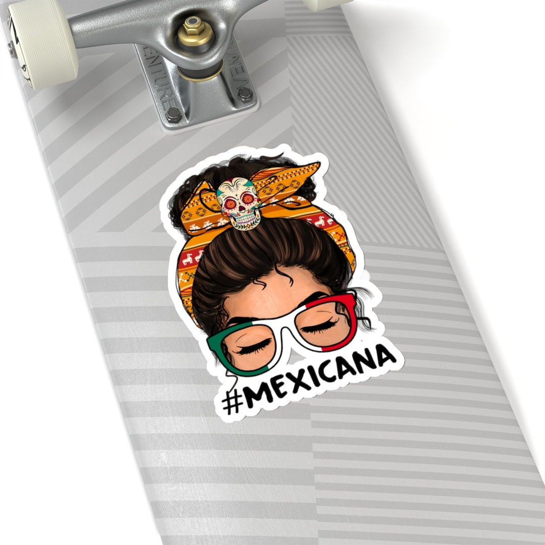 Mexicana Orgullosa Stickers ( Kiss-cut ) Light - Latina - Etiqueta ...