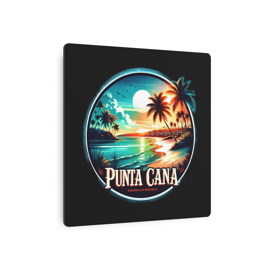Punta Cana Dominican Republic Metal Sign Wall Art Metal Decor Poster ...