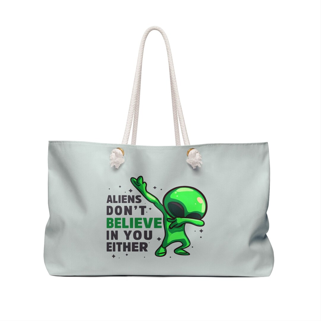 Believe in Aliens Meme Large Tote Bag Light Alien Swag UFO Alien Dab ...