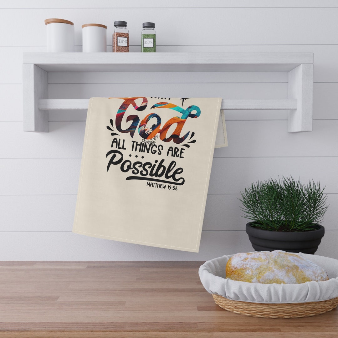With God All Things Are Possible Bible Kitchen Towel Light Biblical ...