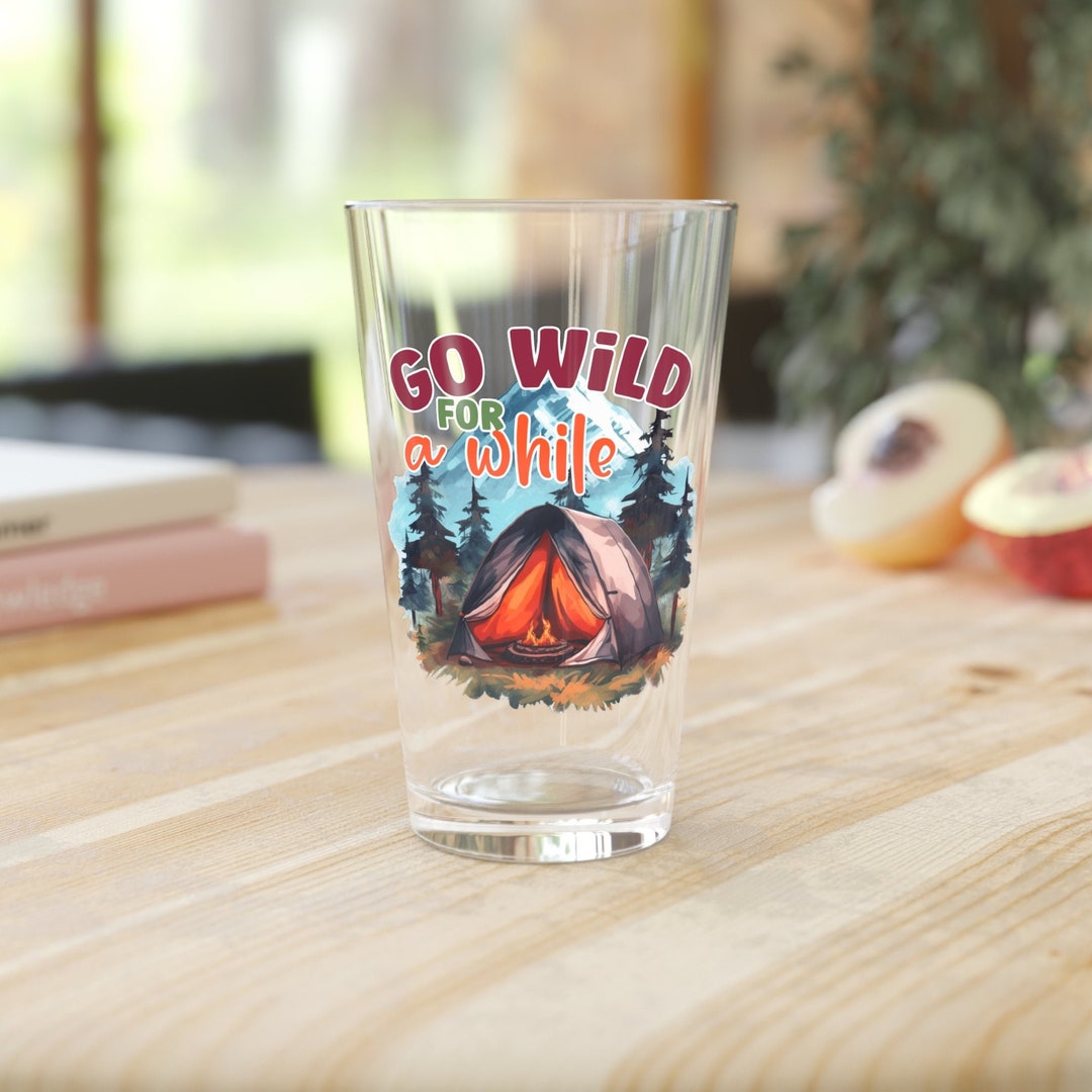 Camping Go Wild Glass Cup Camping Outdoor Life Camp Tent Time Atrás - Etsy
