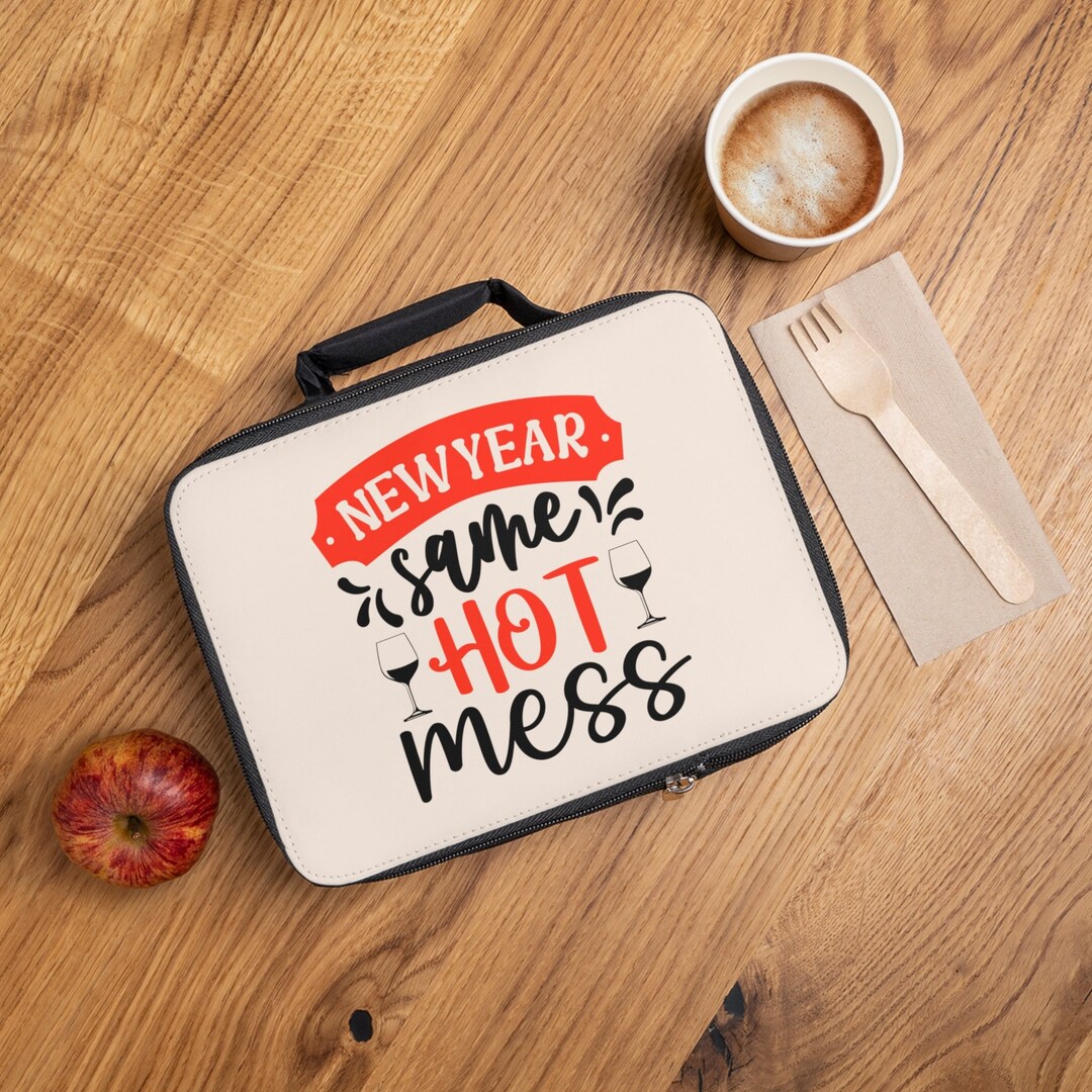 New Year Same Hot Mess Lunch Box Insulated Zipped Box Light - Etsy