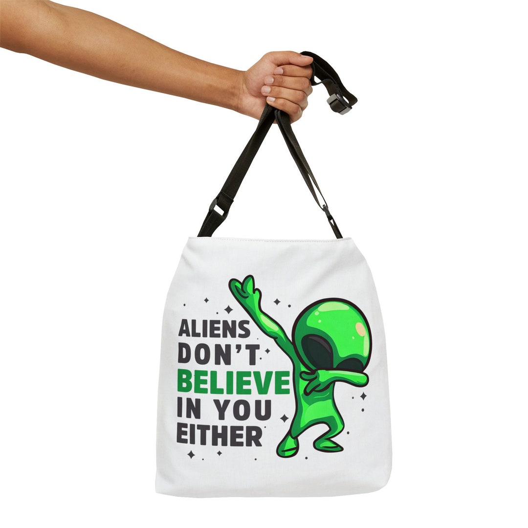 Believe in Aliens Meme Tote Bag Purse adjustable Light Alien Swag UFO ...