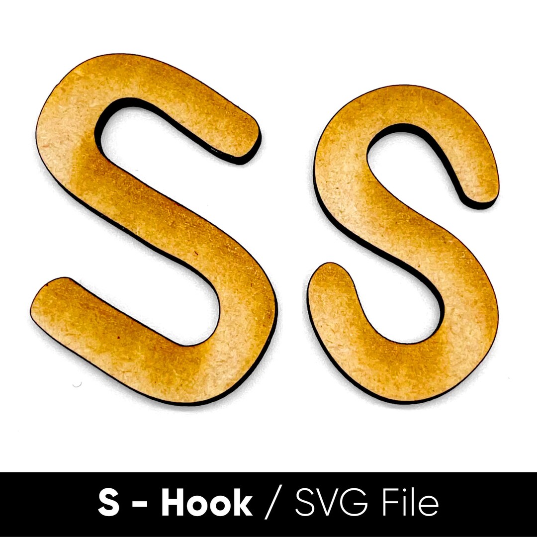 S - Hook - Laser Cut Files - Svg+eps+ai - Glowforge Ready Files ...