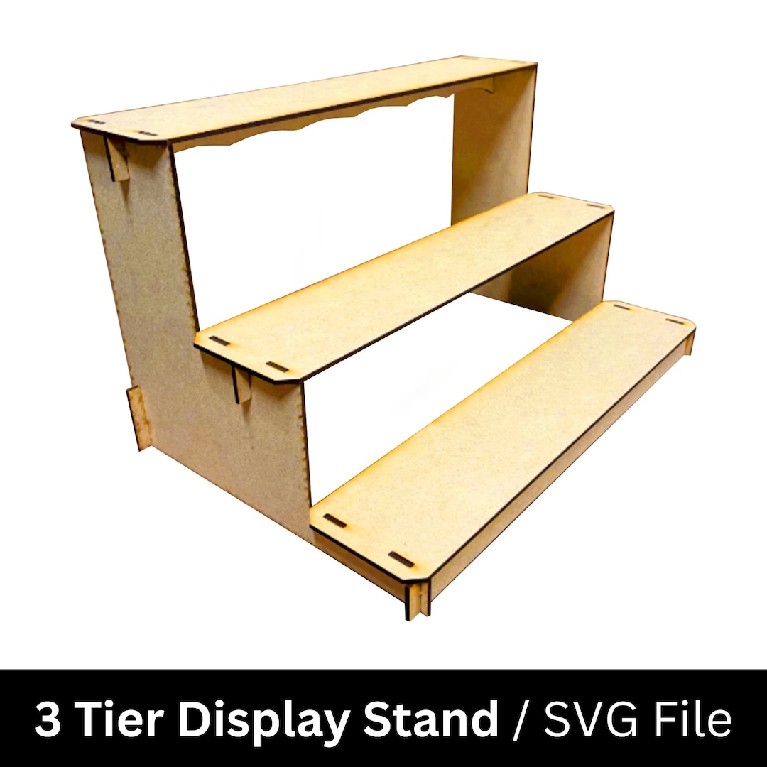 3 Tier Shelf Display Product Stand Laser Cut Files Svgepsai Glowforge ...