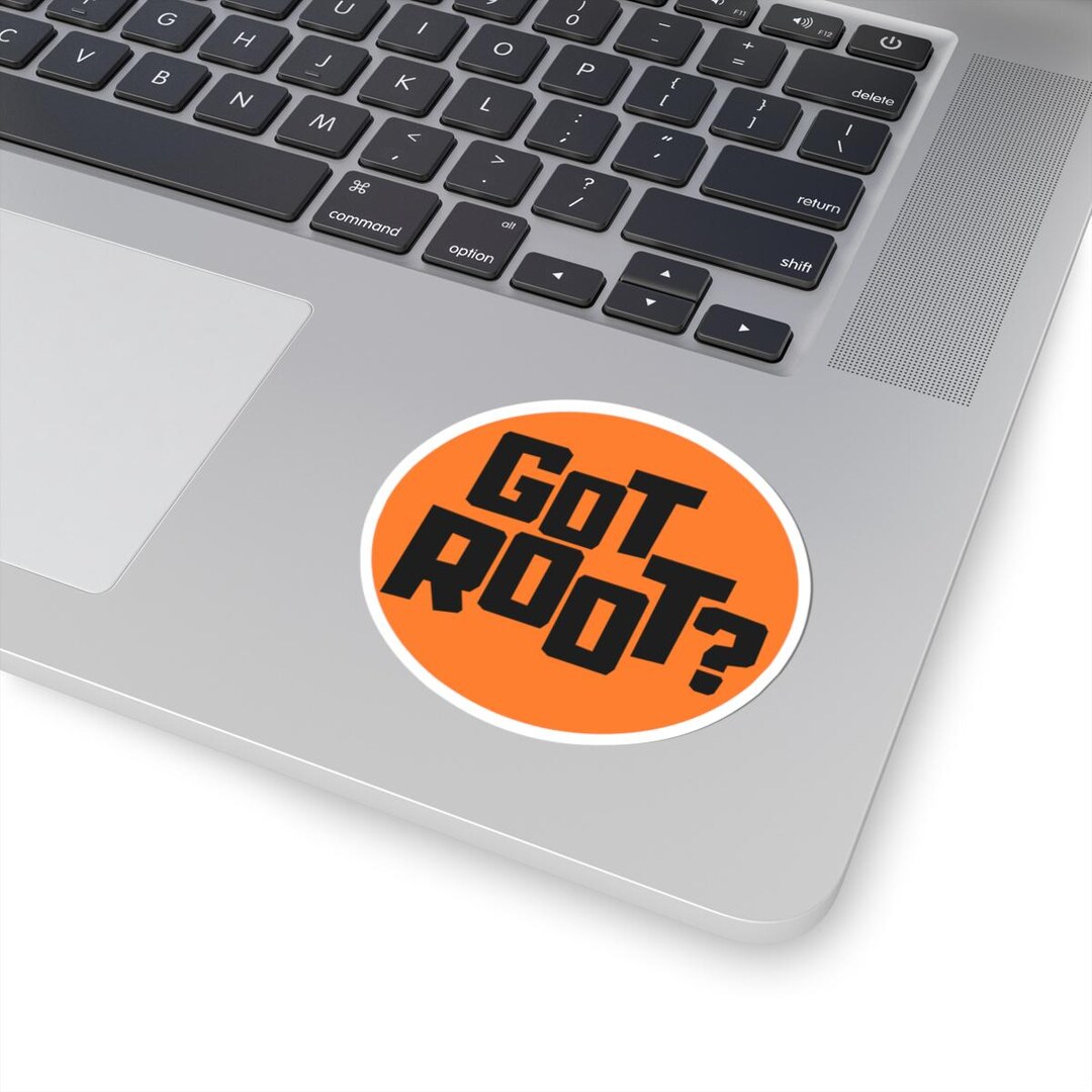 Funny Got Root? Kiss-cut Stickers, Laptop Decal, Water Bottle Sticker ...