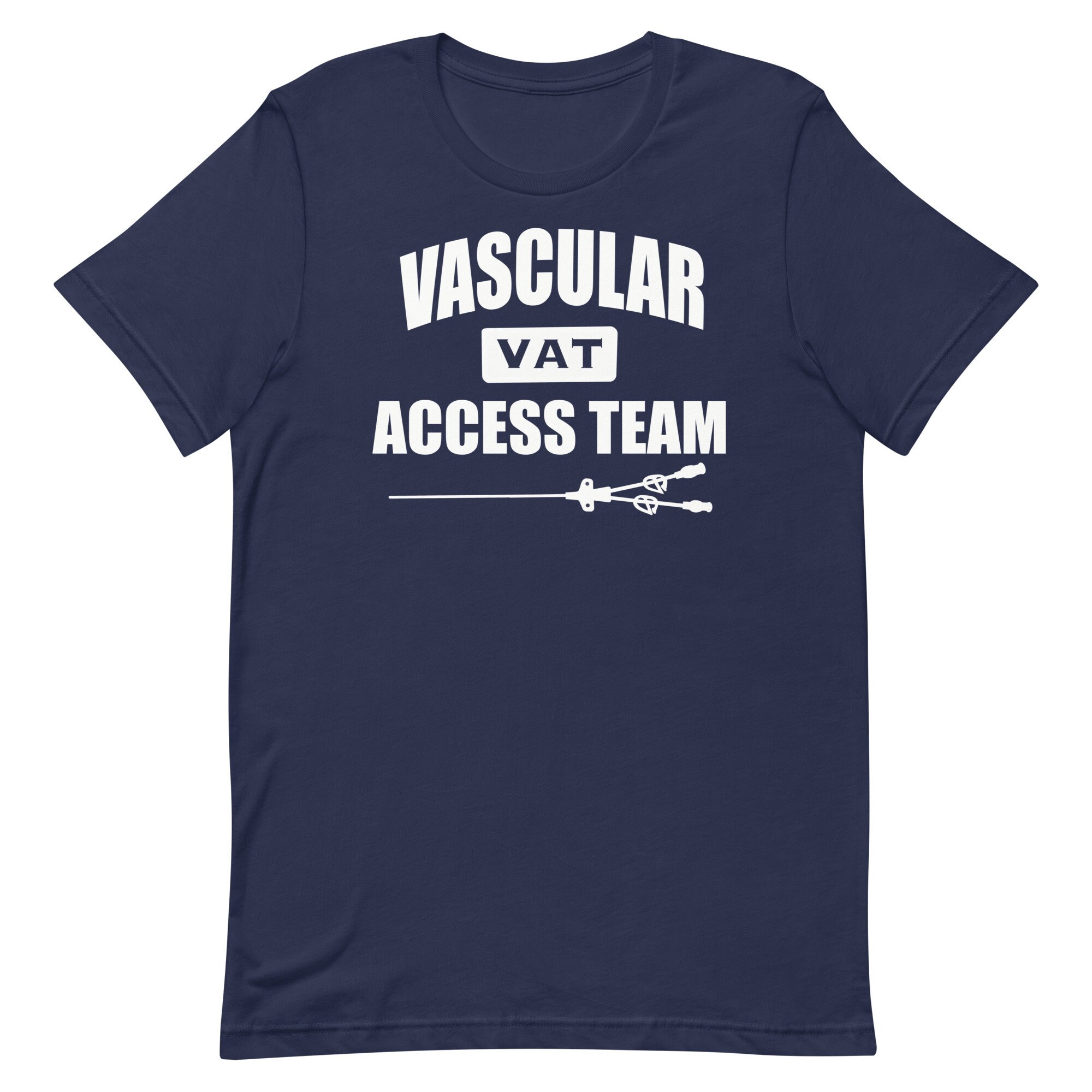 Vascular Access Team PICC Short Sleeve T-shirt - Picc - VAT - VAS ...