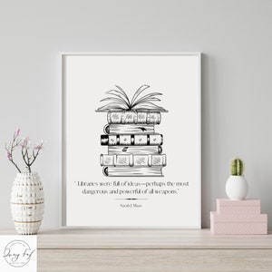 TOG Inspired Minimalist Art Print - Libraries Were Full of Ideas Quote ...