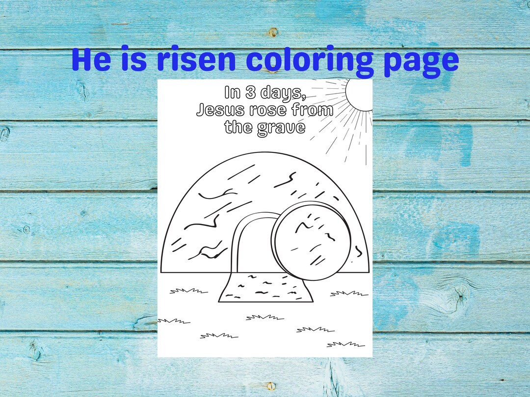 In 3 Days Jesus Rose From the Grave Coloring Sheet, Easter Printables ...