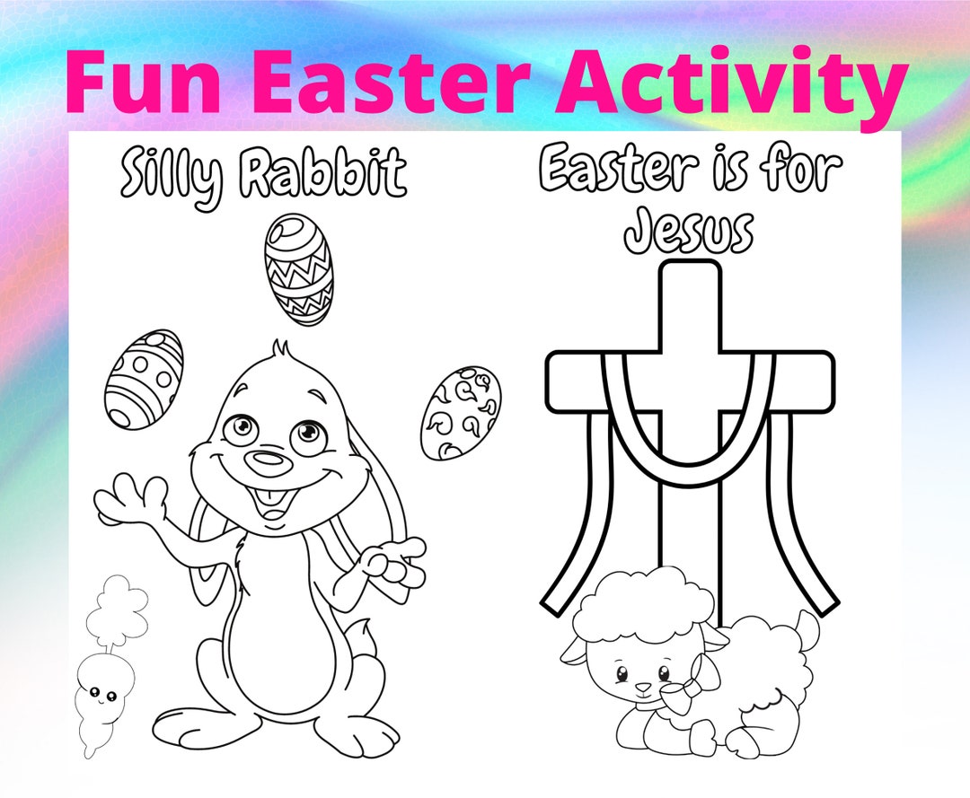 Silly Rabbit Easter is for Jesus Coloring Sheet, Easter Coloring Page ...