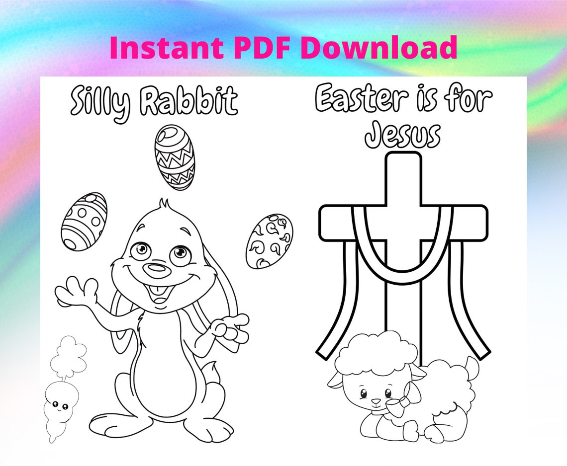 Silly Rabbit Easter is for Jesus Coloring Sheet, Easter Coloring Page ...
