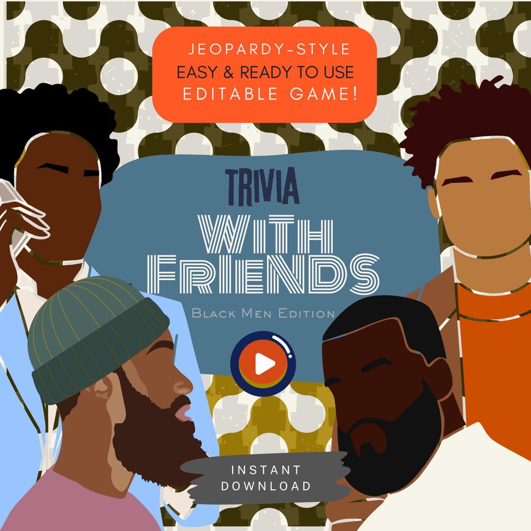 Trivia With Friends: Black Men Edition | Jeopardy Style Editable ...