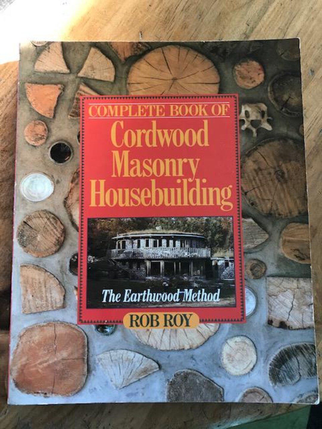 Complete Book of Cordwood Masonry Housebuilding - Etsy