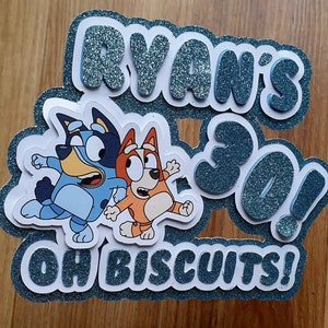 Bluey Themed Cake Topper, Personalised Custom Personalised Topper ...