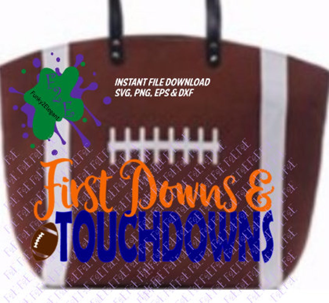 First Downs and Touchdowns SVG, PNG, EPS, Dxf - Etsy
